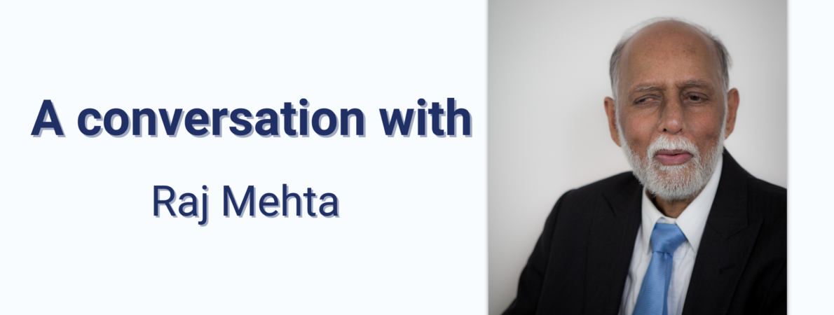 In conversation with TPT trustee: Raj Mehta - Thomas Pocklington Trust
